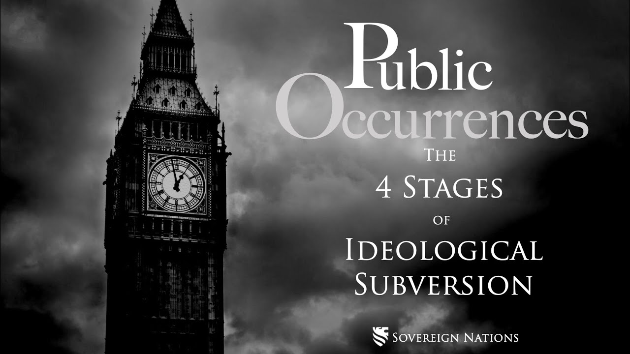 The 4 Stages of Ideological Subversion | Public Occurrences, Ep. 119 - YouTube