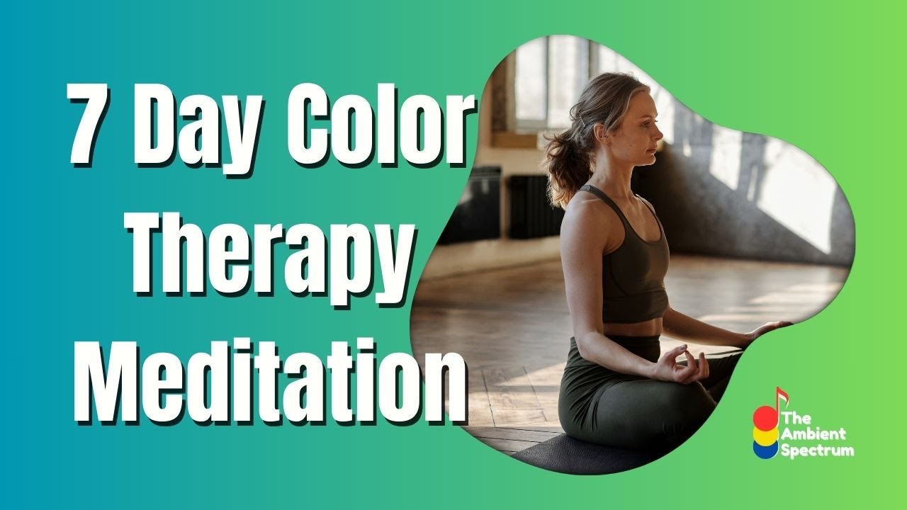7-Day Color Therapy Meditation Session Featuring the Color Green—Day 4 ...