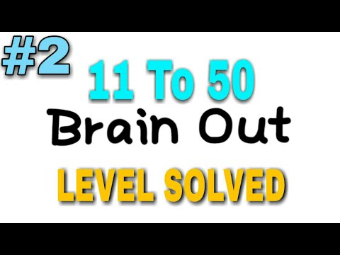 Brain Out 11 To 50 Level Solved #2 GMAEPLAY_ ANDROID - YouTube