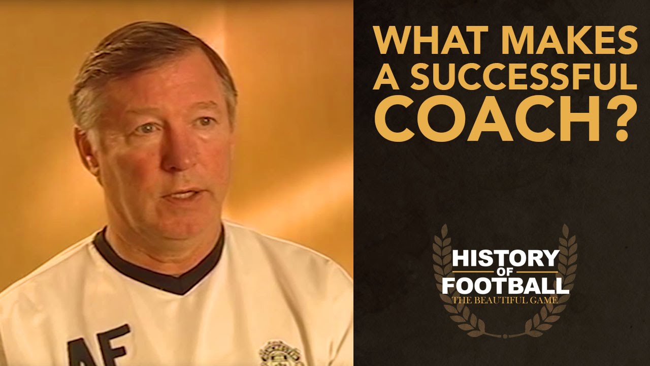 Sir Alex Ferguson On Making A Successful Coach | Interview with History ...