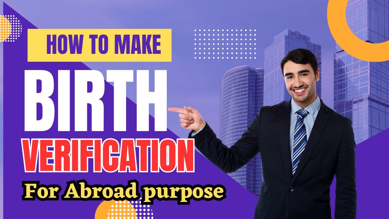 Birth Verification Certificate for Abroad Purpose || Birth Verification ...