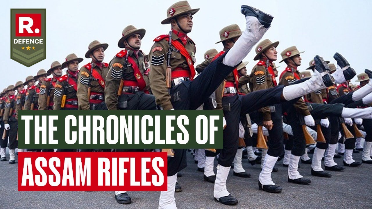 Assam Rifles: How Assam Rifles Act As A Shield From Myanmar Indo-Border ...