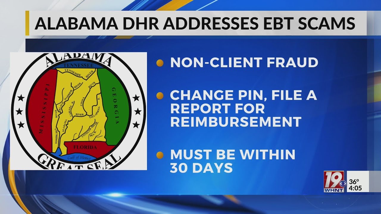 Alabama DHR Addresses EBT Scams | Dec. 5, 2024 | News 19 at 4 p.m ...