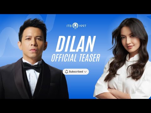 TRAILER DILAN 1997 ARIEL NOAH FT RALINE SHAH