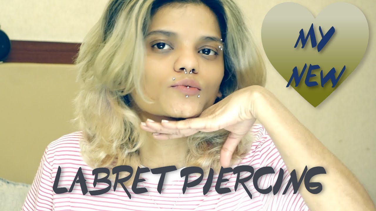 My New Labret Piercing .. Healing/Pain.. Lets talk about it ...