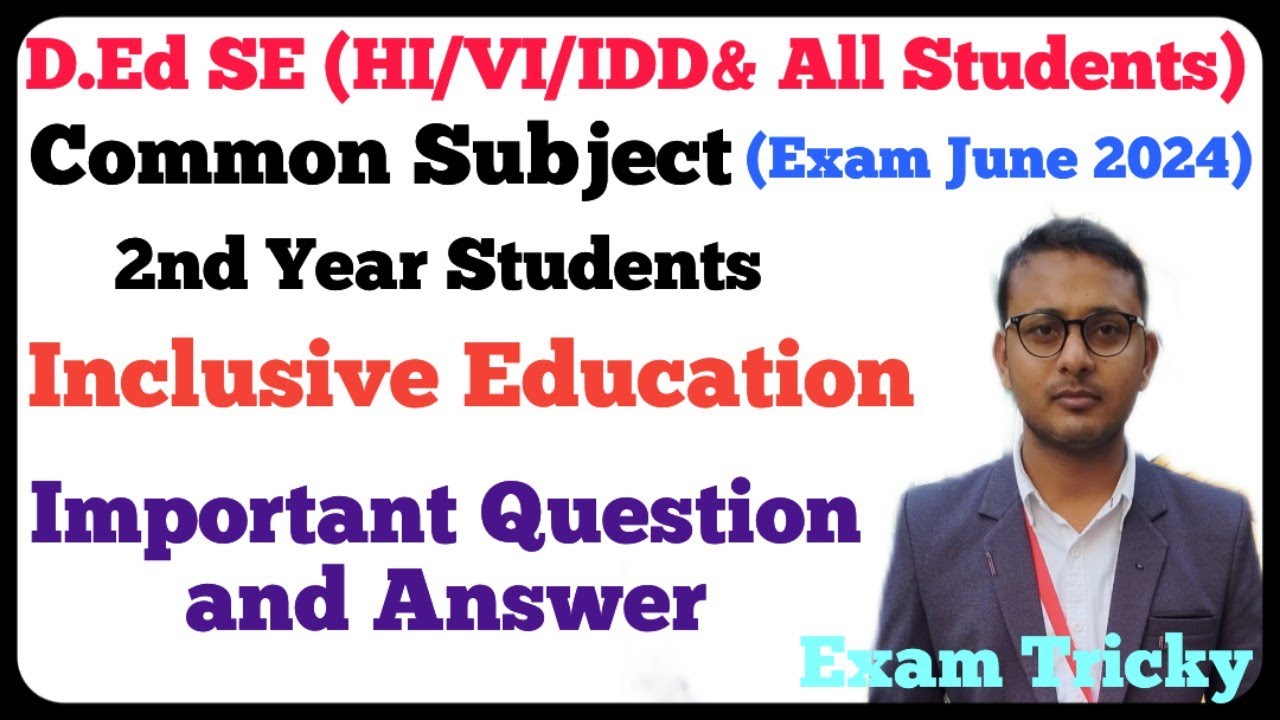 INCLUSIVE EDUCATION | 2nd Year Students | Important Question answer for ...