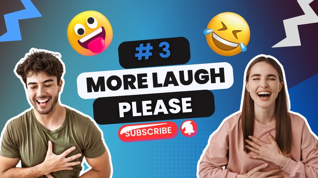 More Laugh Please # 3 - YouTube