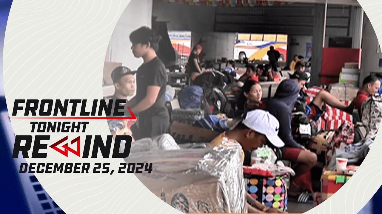 Frontline Tonight Rewind | December 25, 2024 #FrontlineRewind - YouTube