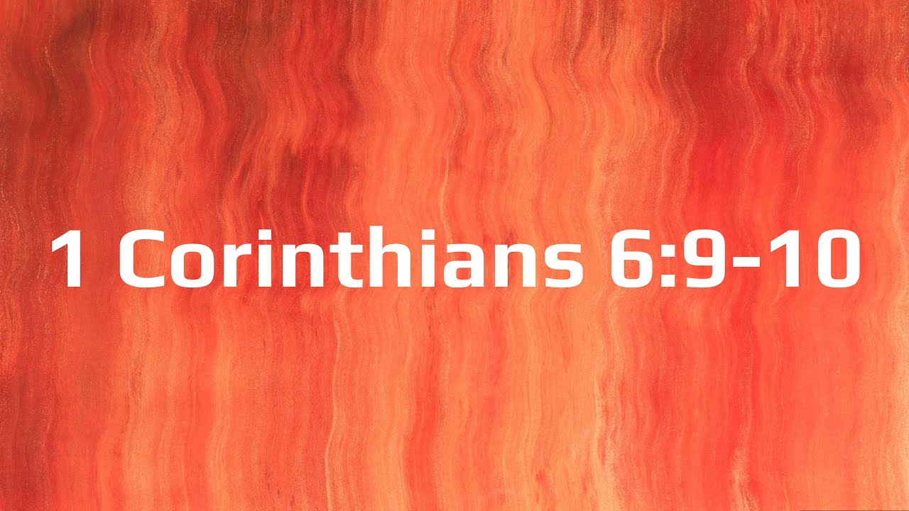 1 Corinthians 6:9-10 ( The UNRIGHTEOUS shall not inherit the kingdom of ...