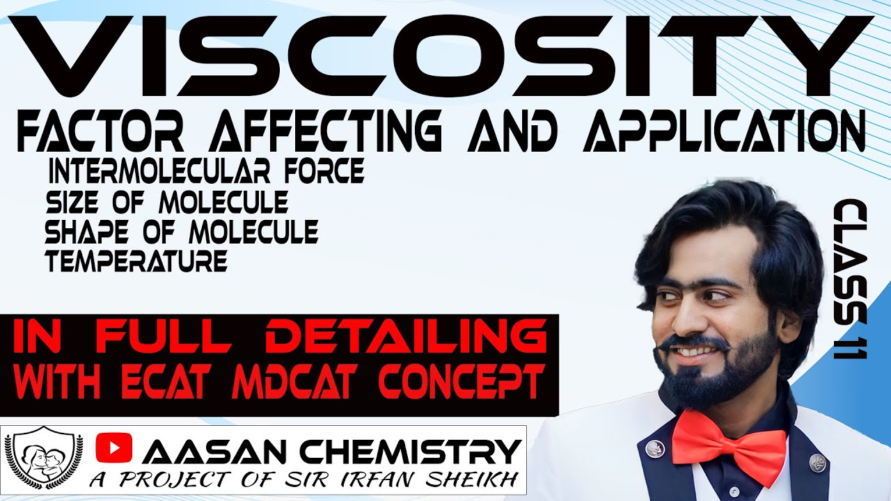 Viscosity | Factor Affecting | Application | Class 11 | Liquid | Aasan ...