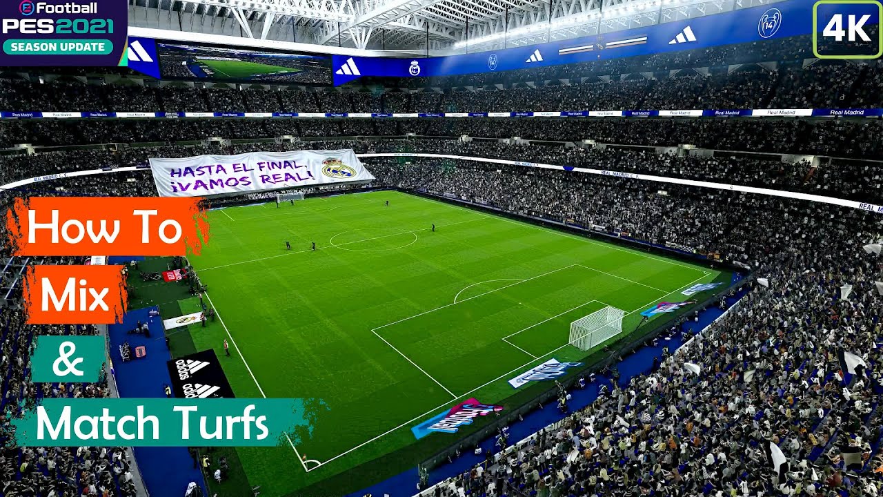 [Tutorial] How to download any stadium and mix and match Turf Files in PES 2021 | PC [4K](60FPS ...