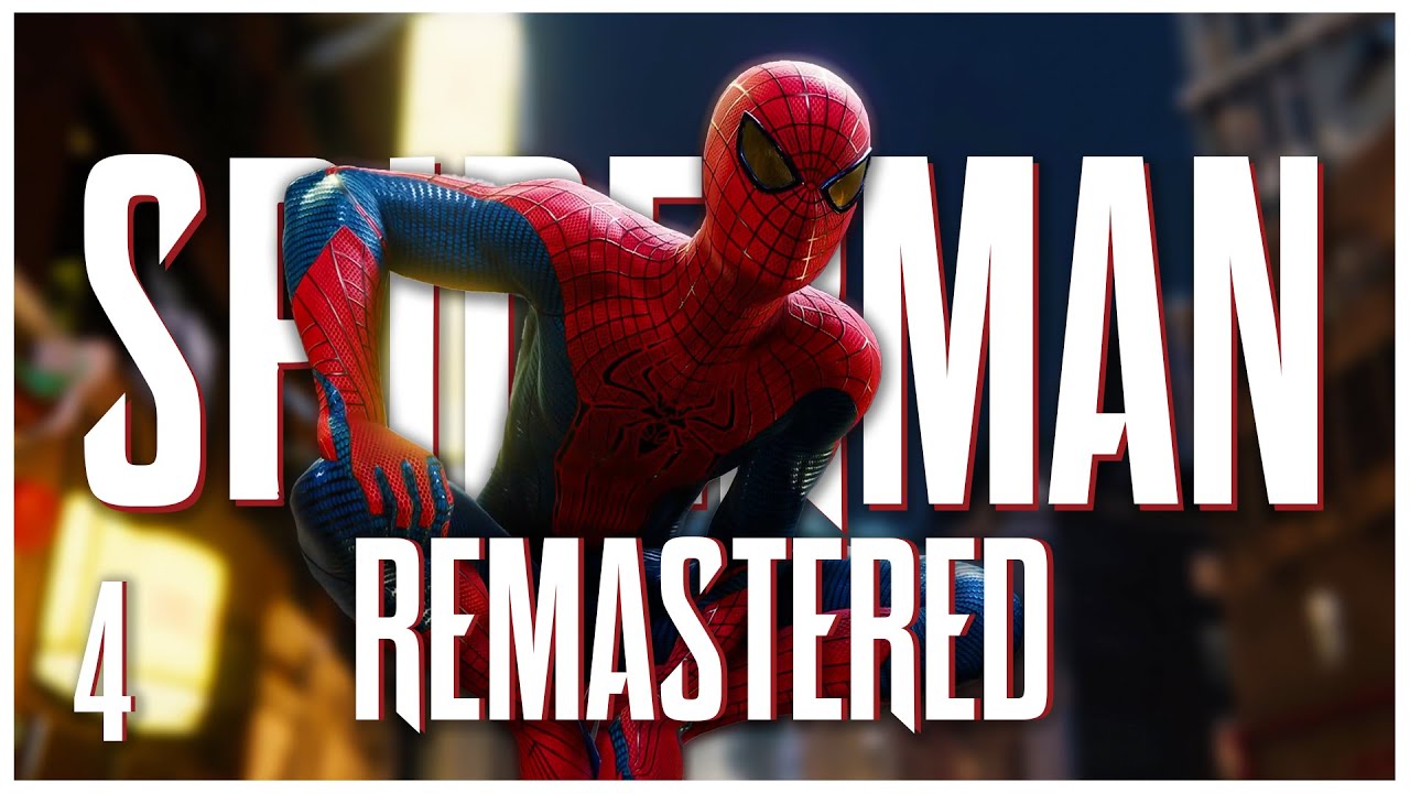 THE AMAZING SPIDERMAN IS BACK!! l Spider-man Remastered Part #4 - YouTube