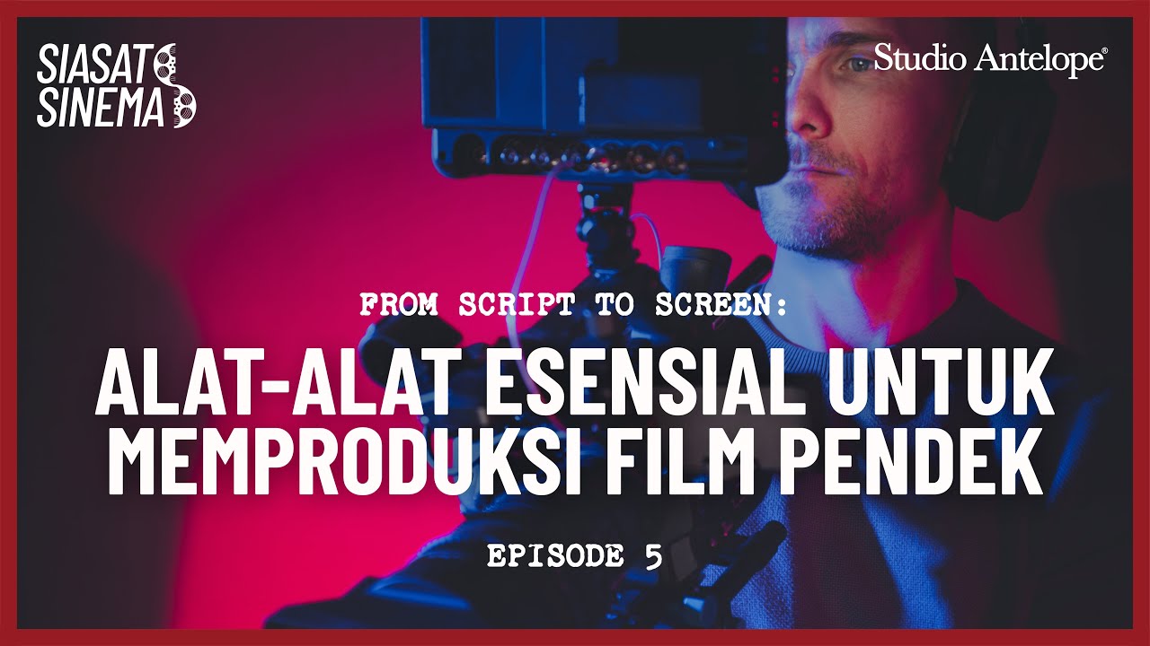 ALAT-ALAT ESENSIAL UNTUK MEMPRODUKSI FILM PENDEK | SIASAT SINEMA: "FROM ...