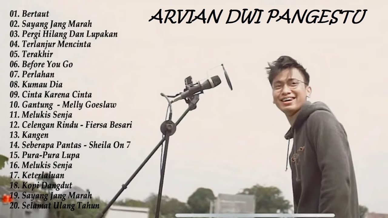 ARVIAN DWI pangestu Full Album Terbaru TANPA IKLAN - YouTube