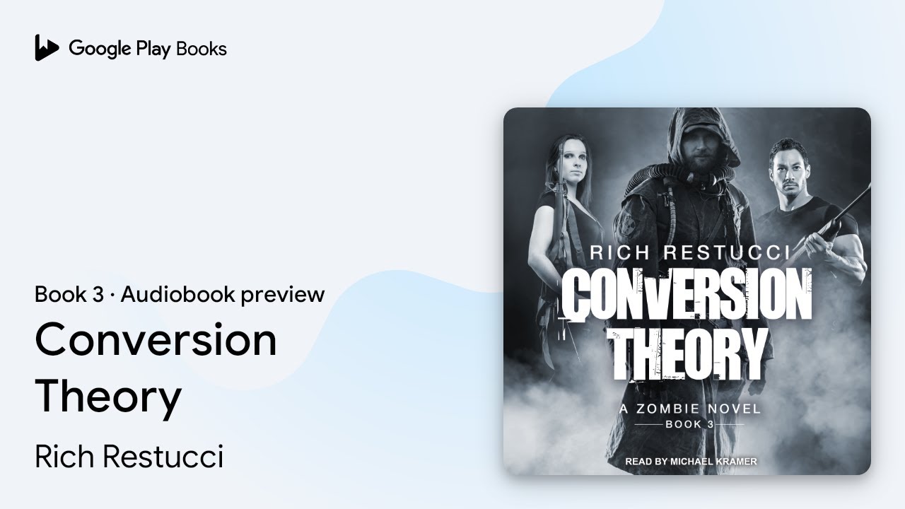 Conversion Theory Book 3 by Rich Restucci · Audiobook preview - YouTube