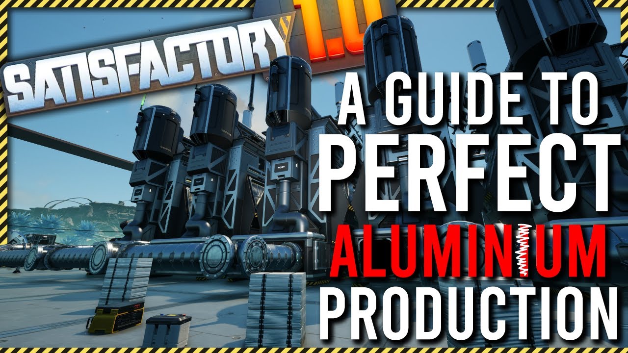 A Complete Guide to Make Aluminum EASY in Satisfactory - YouTube