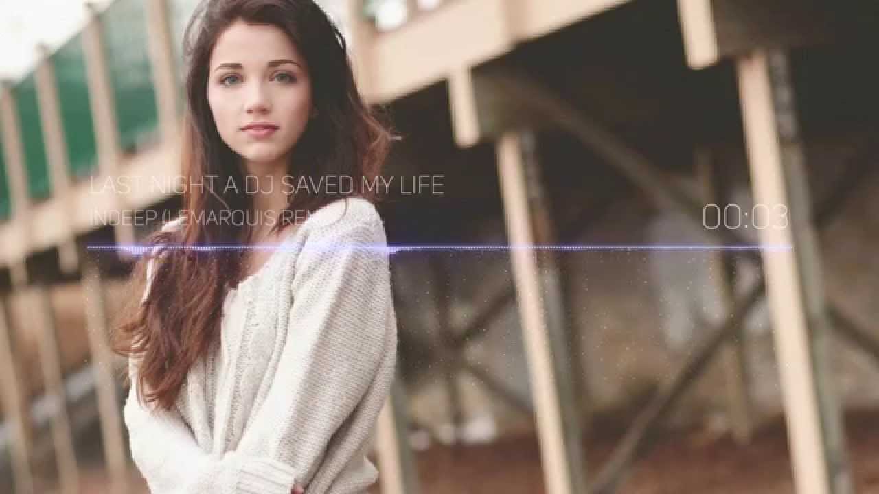 Indeep - Last Night A DJ Saved My Life (LeMarquis Remix) - YouTube