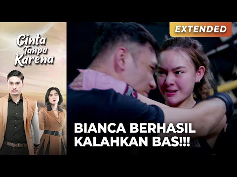 BIANCA KALAHKAN BASKARA! Nuna Gak Salah Pilih! | CINTA TANPA KARENA | EPS 23 (2/4)