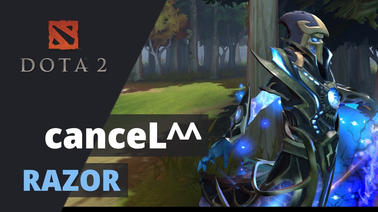 canceL^^ plays Razor Dota 2 Full Gameplay - YouTube