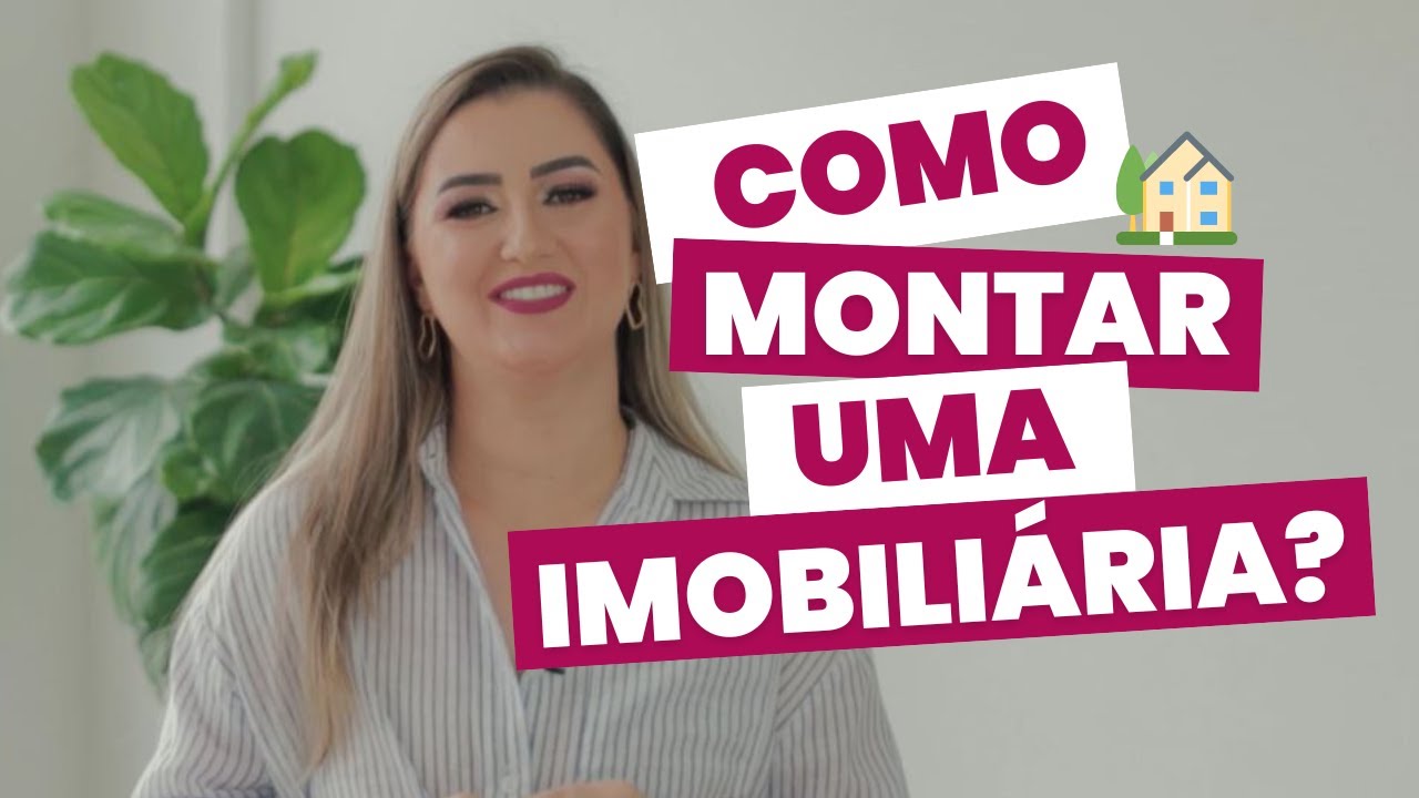 Como Abrir Uma Imobiliaria - RETOEDU