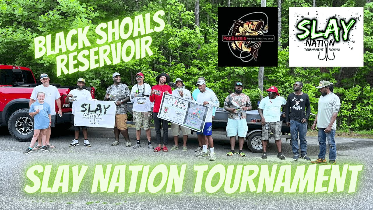 BLACK SHOALS RESERVOIR - SLAY NATION TOURNAMENT - YouTube