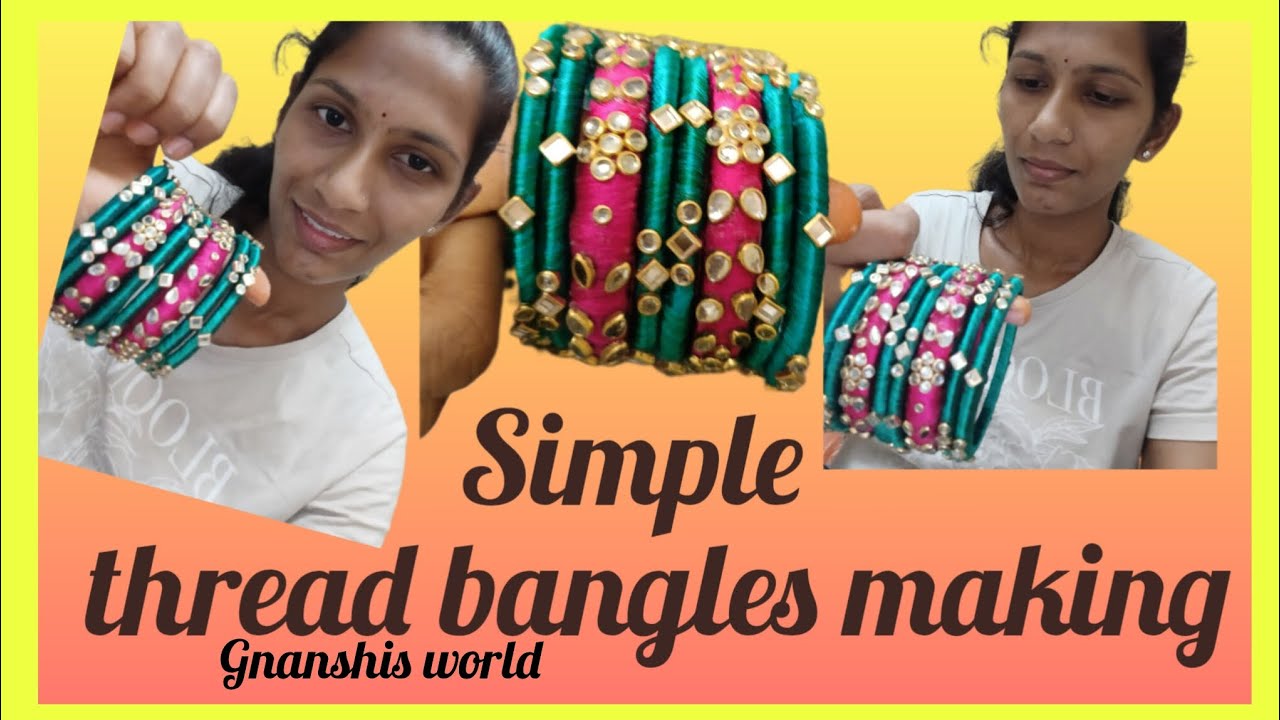 how to prepare silk thread bangles? - YouTube