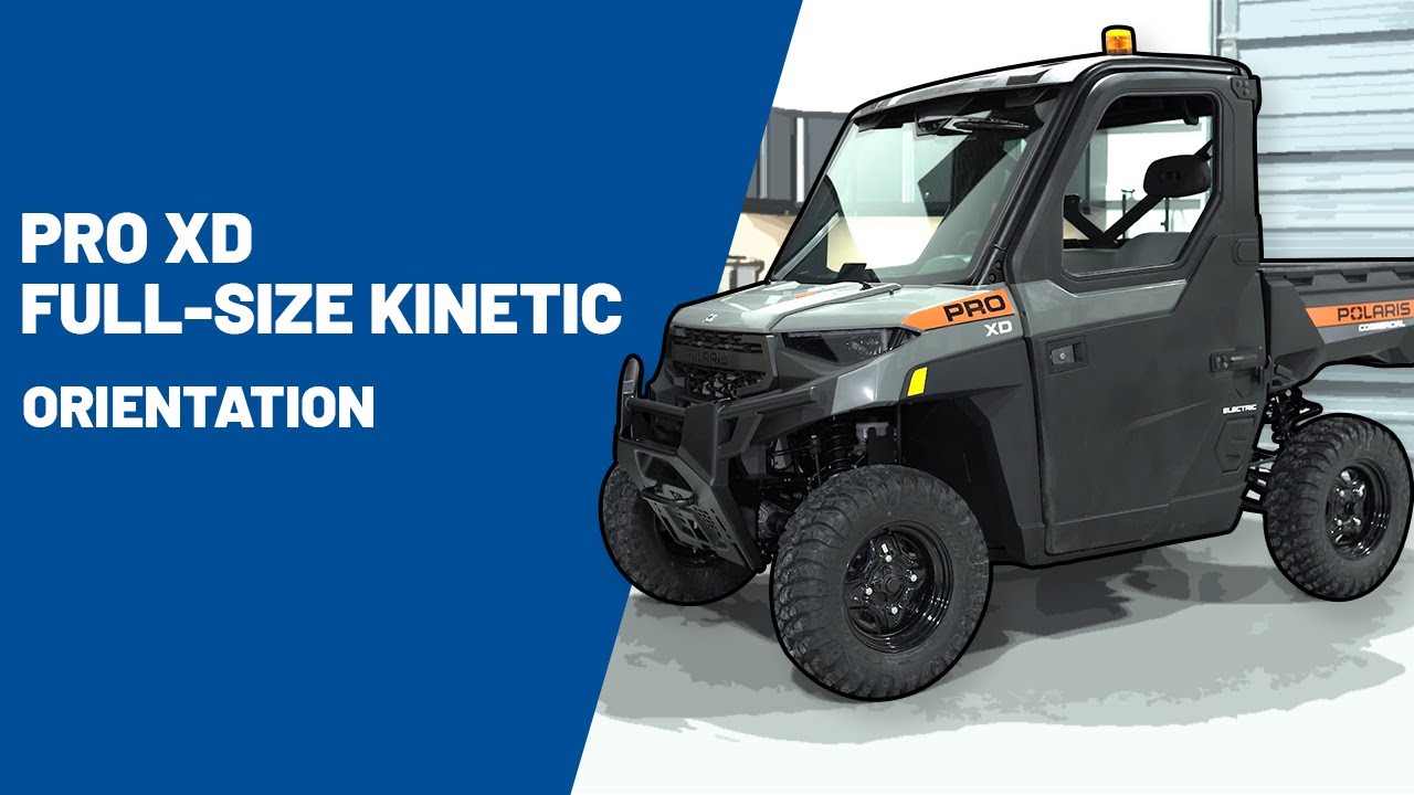 2025 Pro XD Full-Size Kinetic | Orientation - Polaris Commercial - YouTube