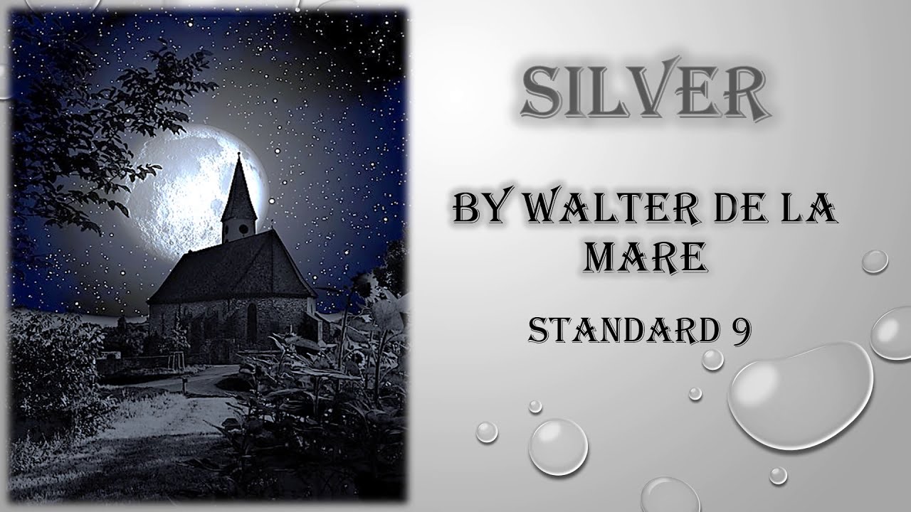 SILVER II POEM II STANDARD 9 II - YouTube