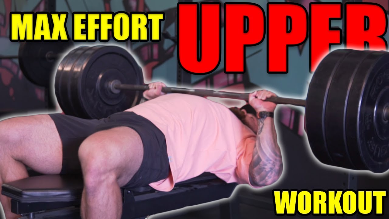 How to: Max Effort Upper Body workout Conjugate Method - YouTube