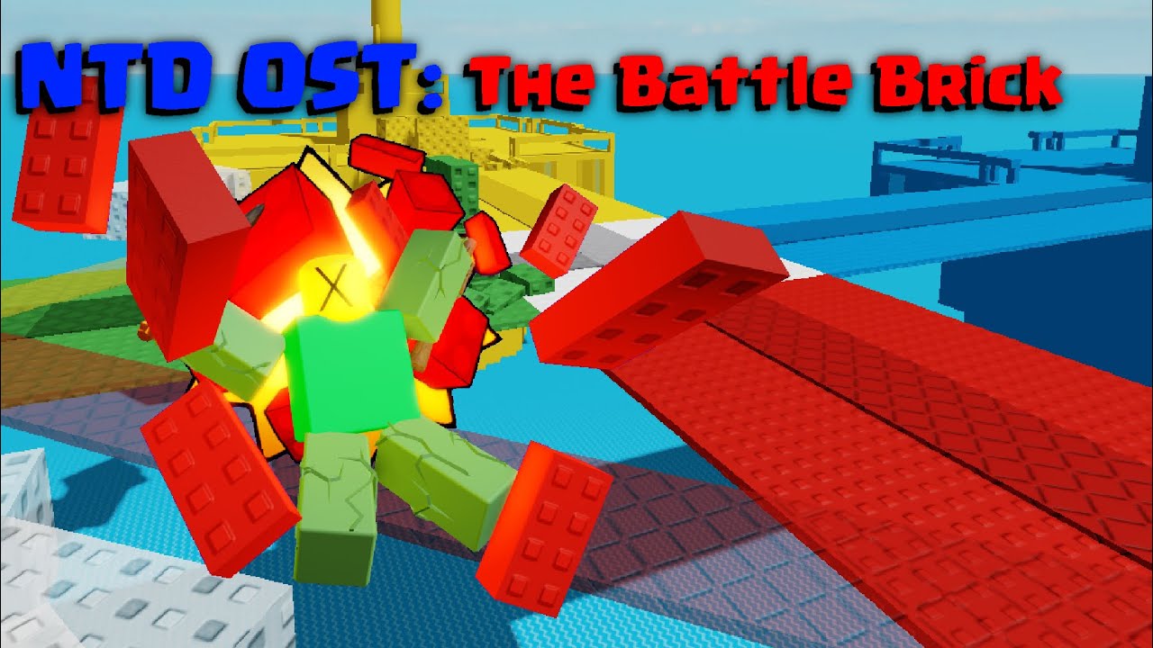 NTD OST: The Battle Brick - YouTube