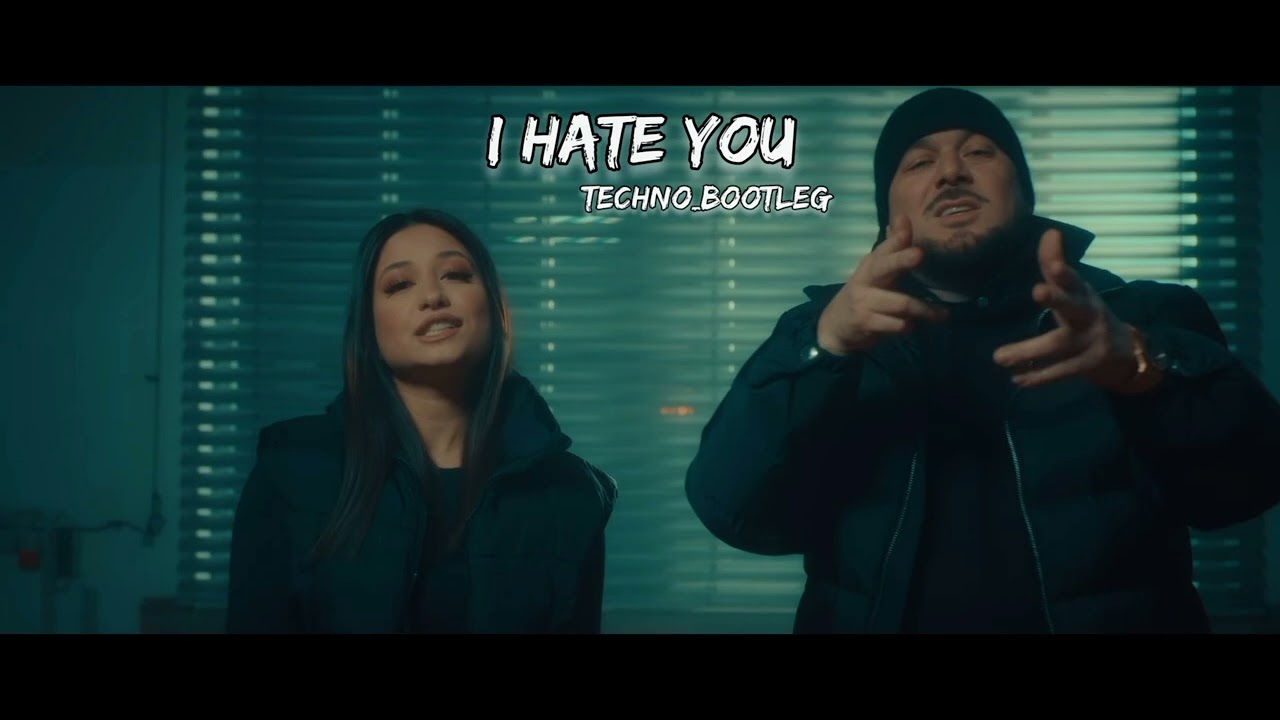 I Hate You Techno Bootleg - YouTube