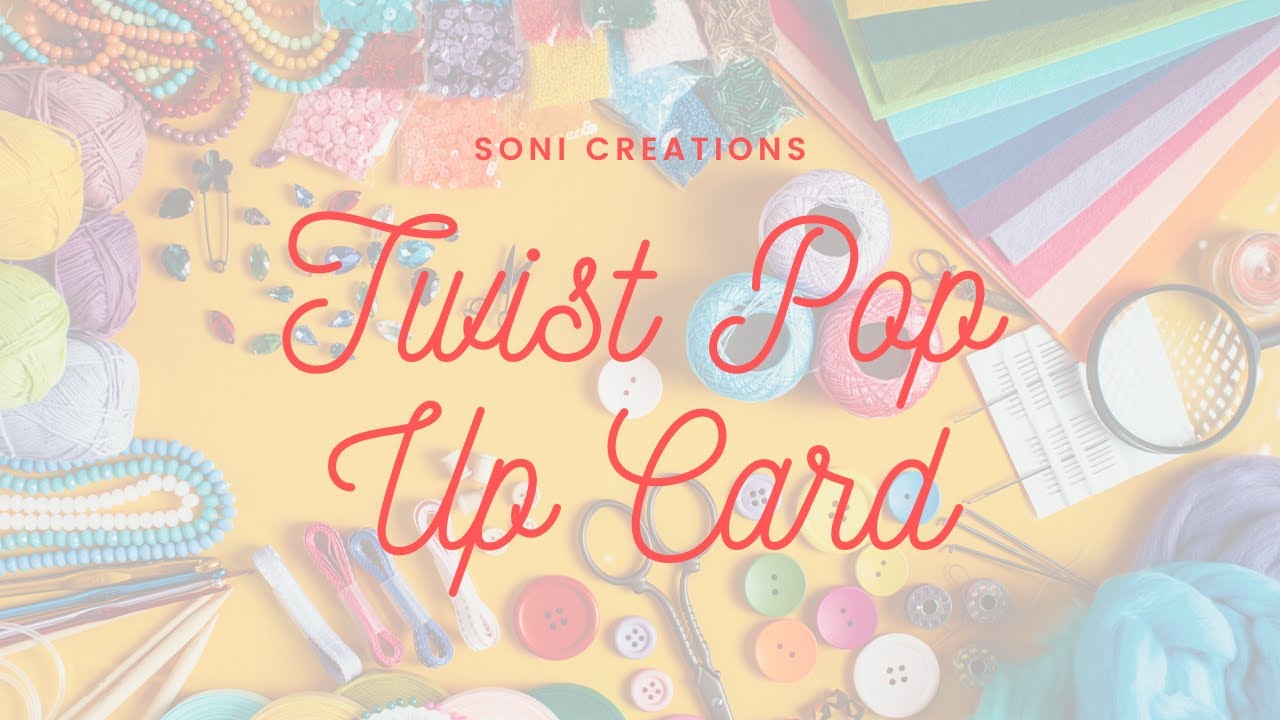 Twist Pop Up Card - YouTube