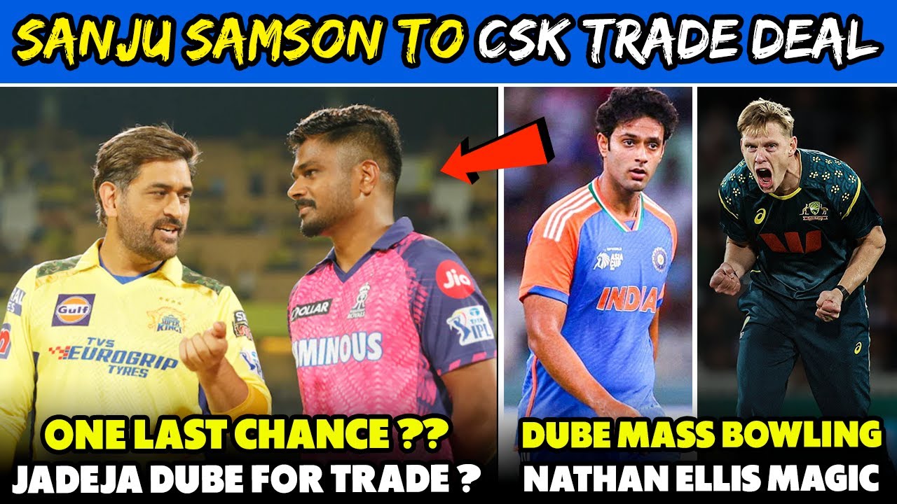 Sanju Samson To CSK Trade Talks Again‼️ Meendum meenduma😭Shivam Dube to ...