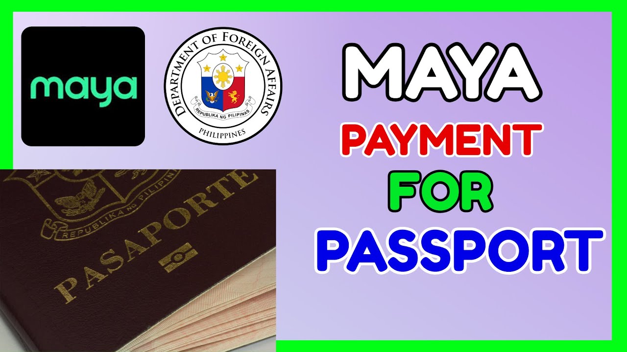 Passport Maya Online Appointment: Paano Magbayad ng Passport sa Maya ...