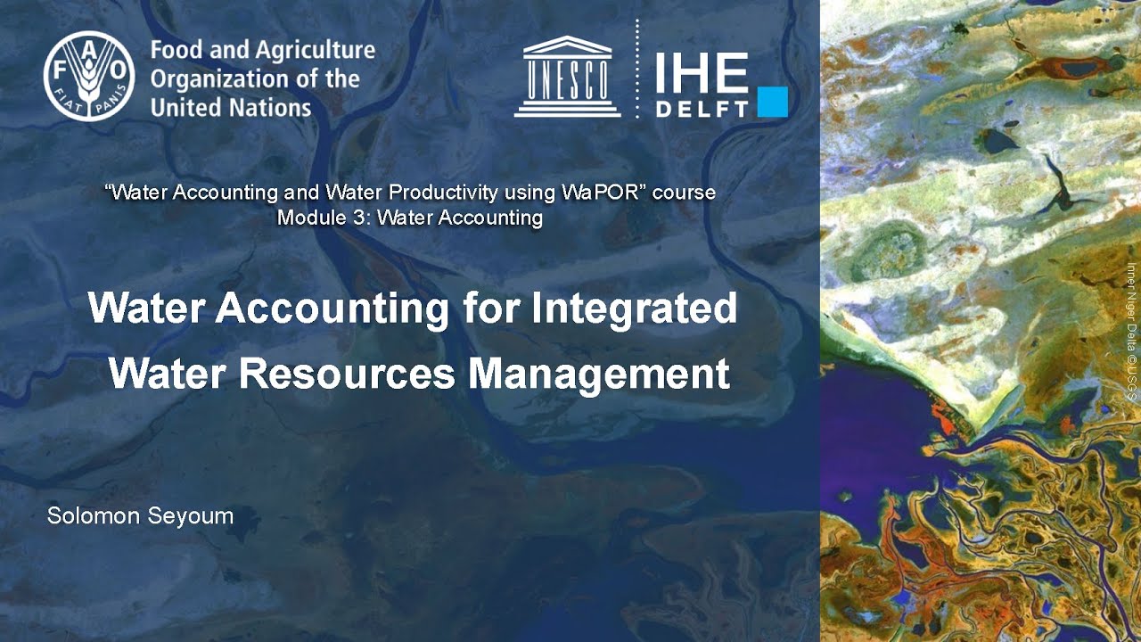 [WAPOROCW] M3-1.1 Water Accounting for Integrated Water Resources ...