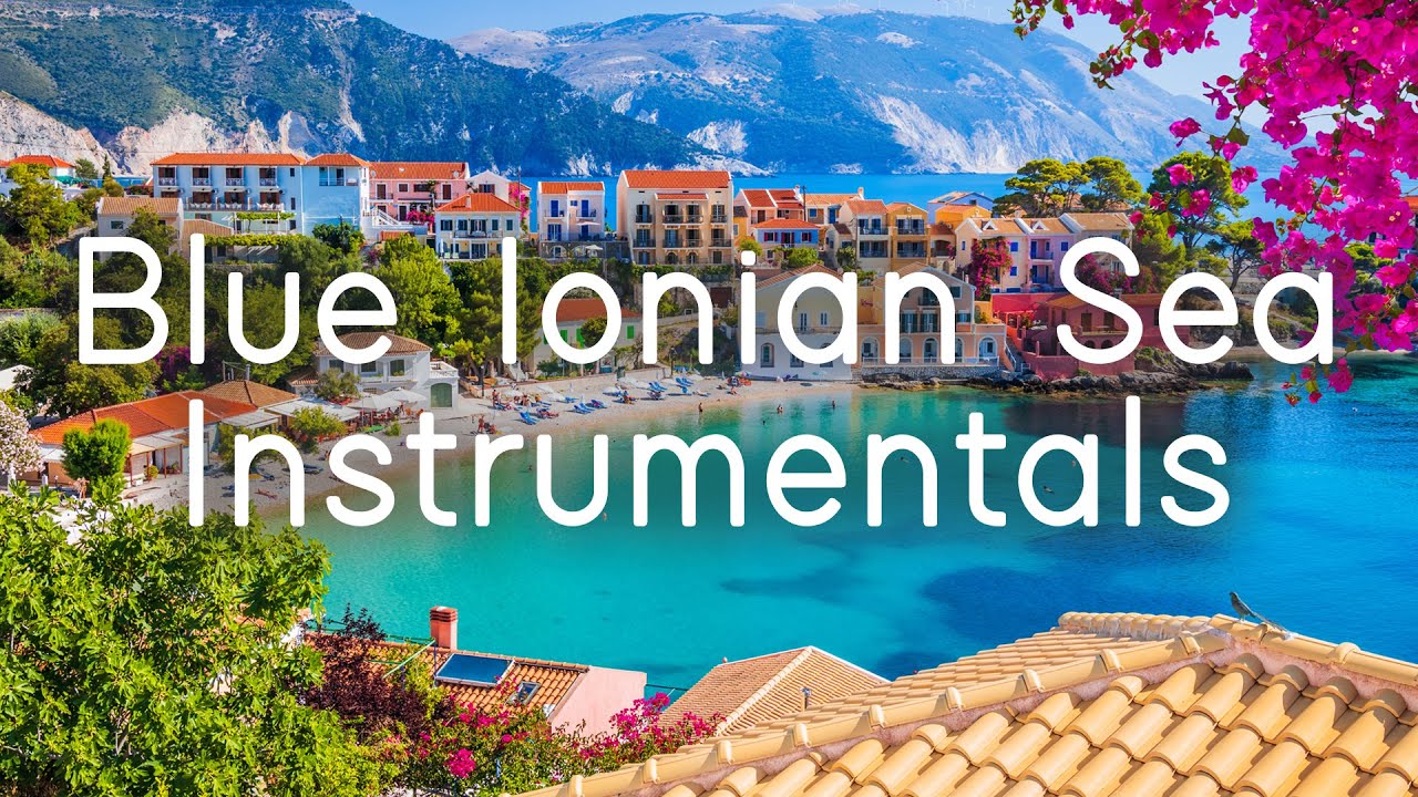 Blue Ionian Sea Instrumentals | Beautiful & Relaxing Instrumental Greek ...