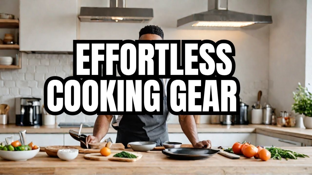 Chef's Must-have Tools For Effortless Cooking In 2024 - YouTube