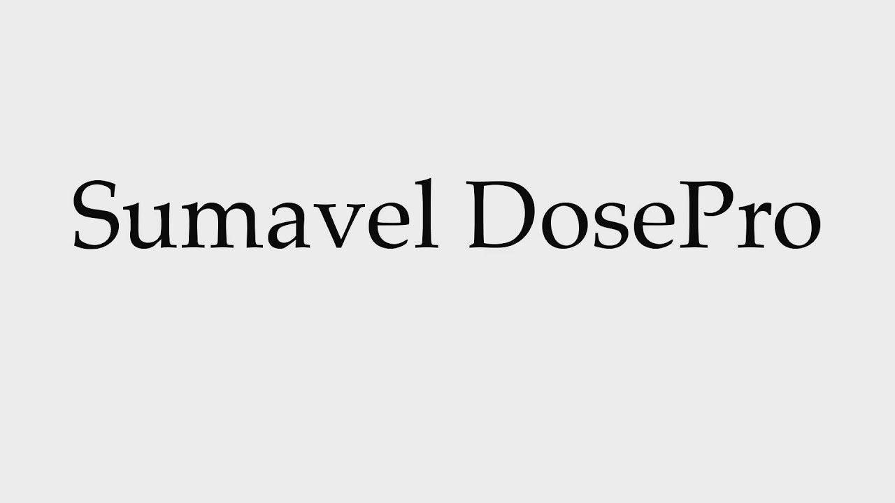 How to Pronounce Sumavel DosePro - YouTube