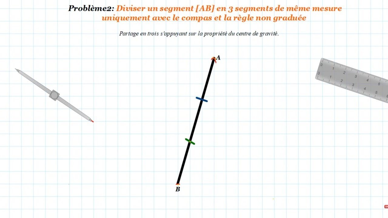 Diviser un segment en 3 segments de même mesure uniquement avec le ...