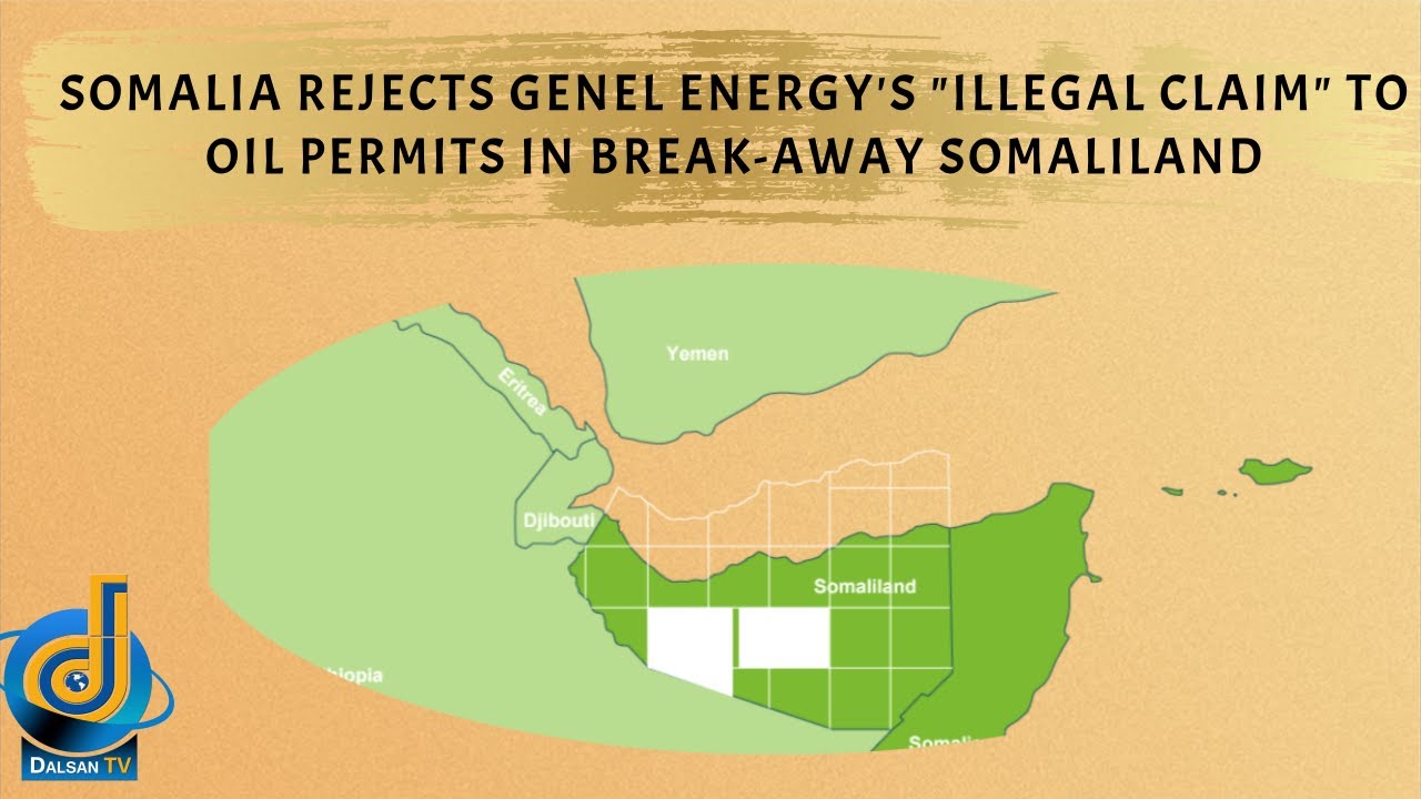 Somalia rejects Genel Energy's "illegal claim" to oil permits in ...