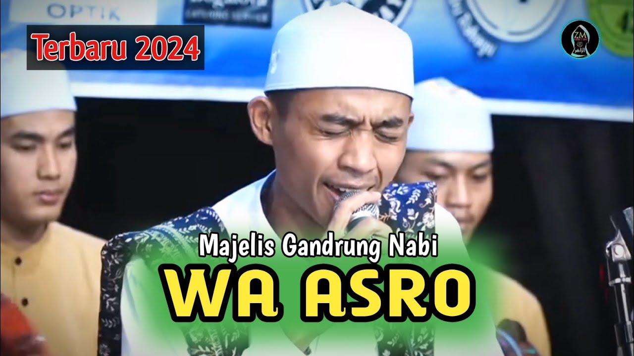 Wa asro bihi robbi | Sholawat Gandrung Nabi Terbaru 2024 - YouTube