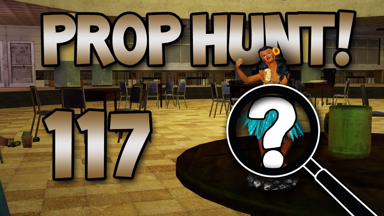It's Called Prop Hunt, Not Move Hunt (Prop Hunt! #117) - YouTube