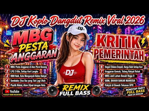 DJ Koplo Mixdut Terviral di 2026 MBG PESTA ANGGARAN 🎶KRITIK PEMERINTAH (SD BOUNCE VOL.9)