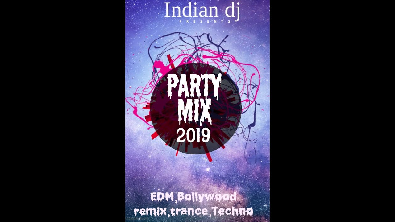 New year 2019 mix & mashup / Bollywood remix , EDM,techno,trance - YouTube