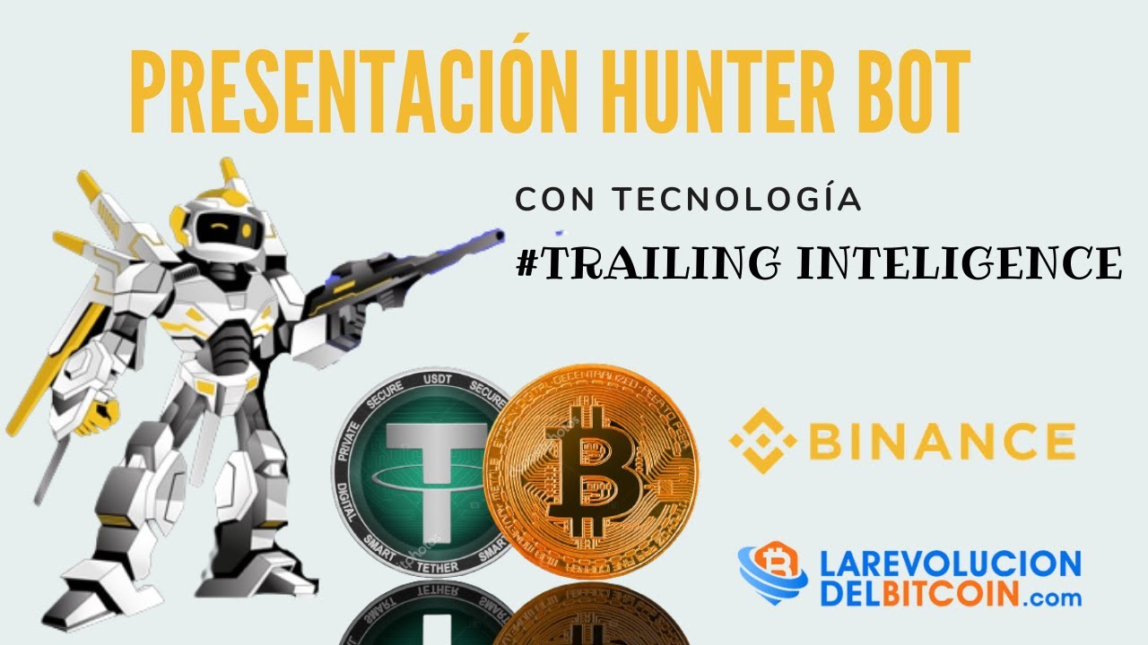 Presentación "HUNTER" BOT Para Hacer Trading 📊📈📉 En Binance - YouTube