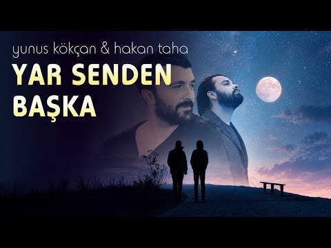 YAR SENDEN BAŞKA