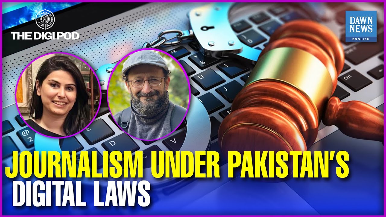Reporting In The Age Of PECA | Pakistan | DigiPod | Dawn News English ...