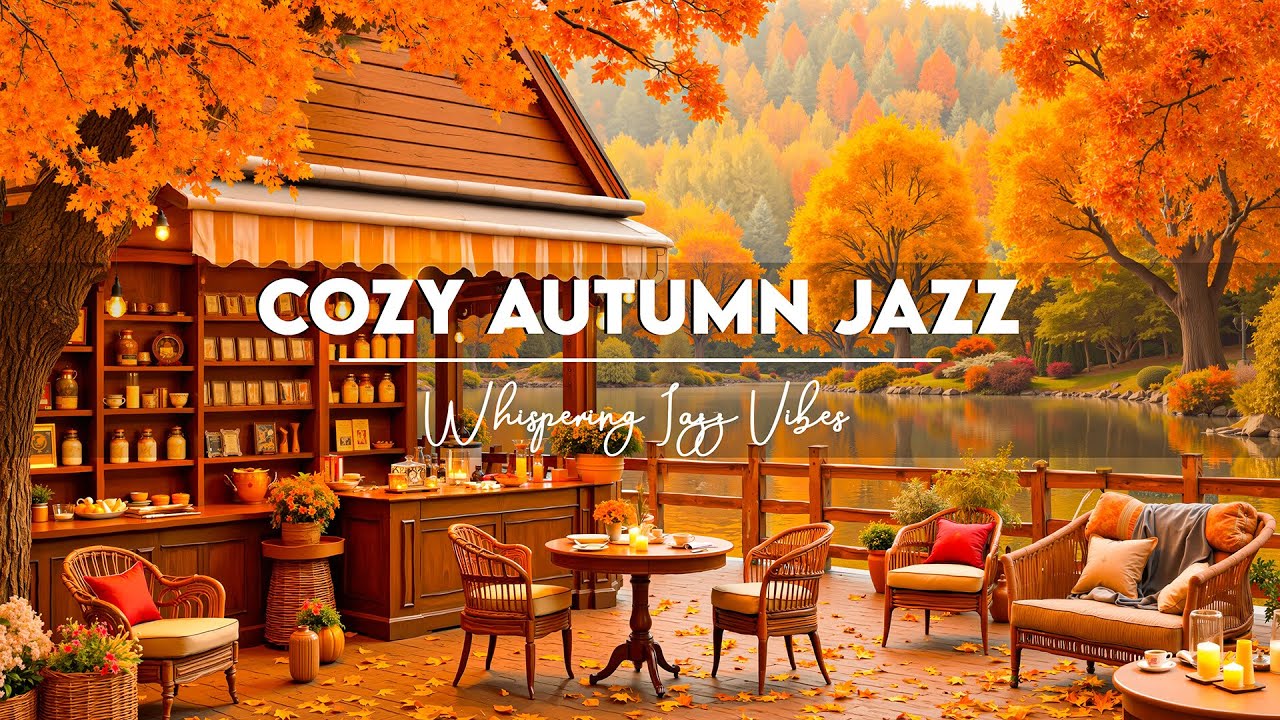 Soft Autumn Jazz Music at Cozy Coffee Porch Ambience 🍂 Relaxing Piano ...