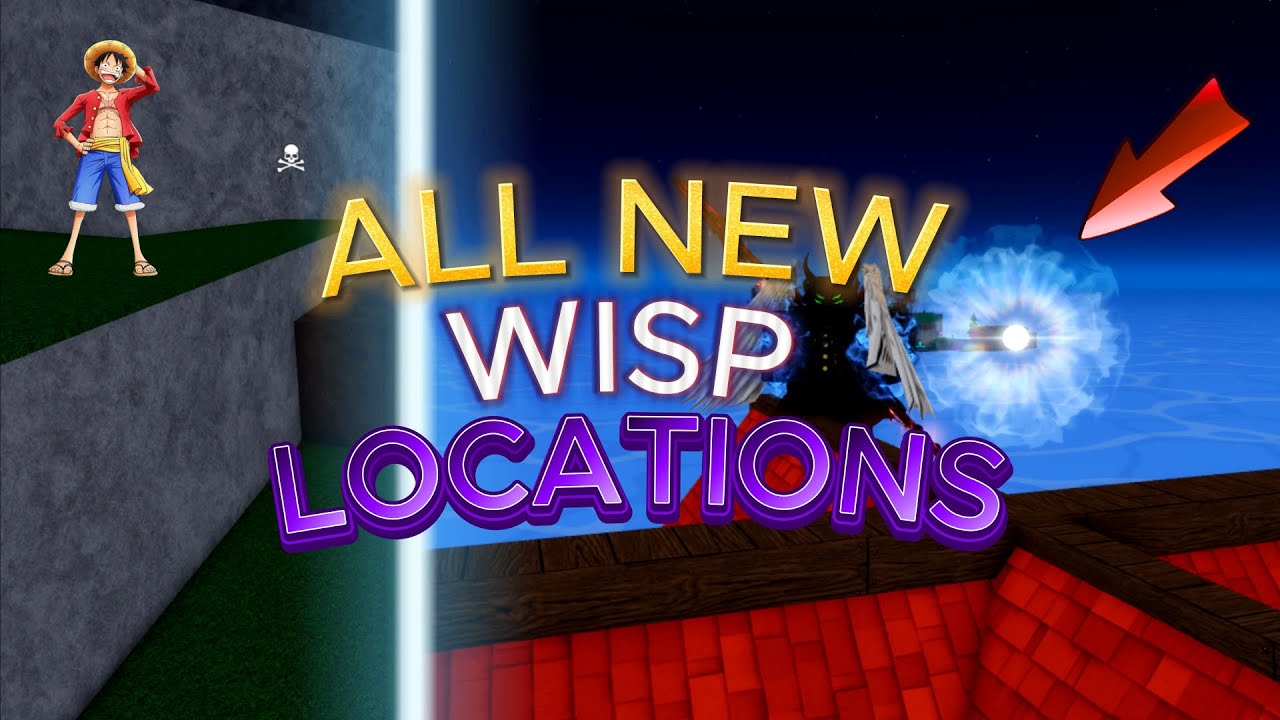all NEW WISP LOCATIONS in Verse Piece - YouTube
