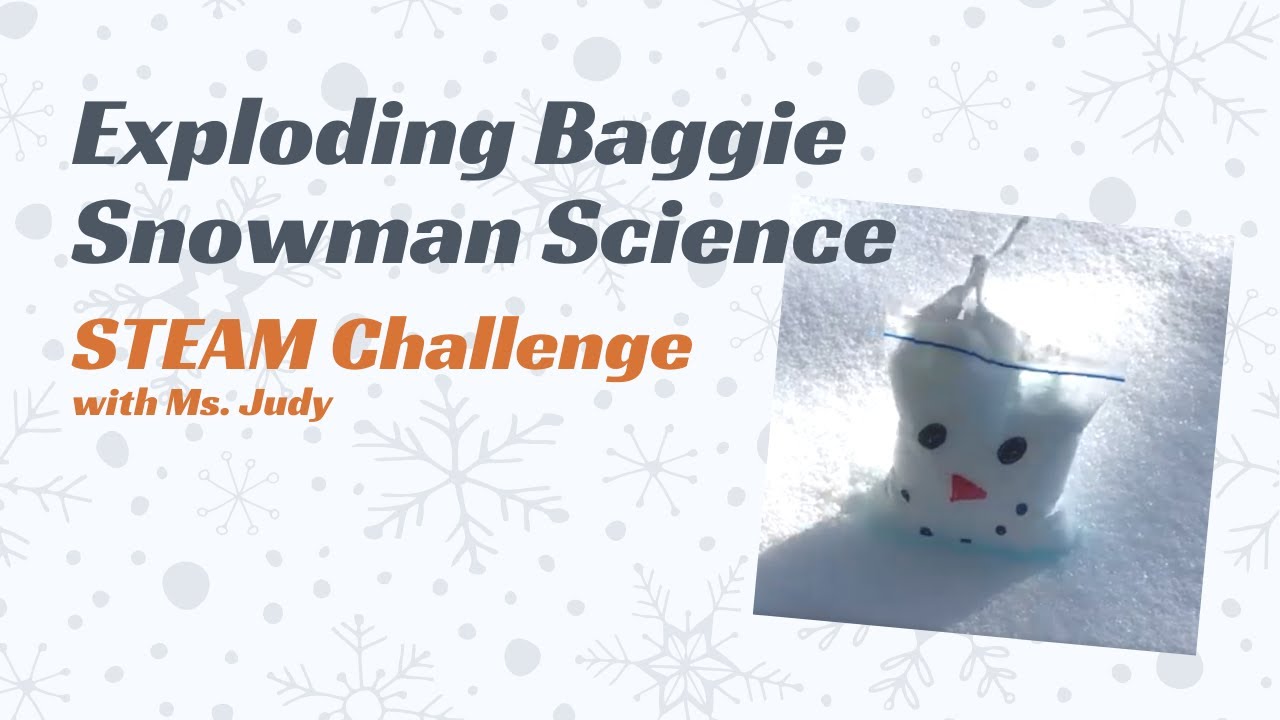 STEAM Challenges | Exploding Baggie Snowman Science - YouTube